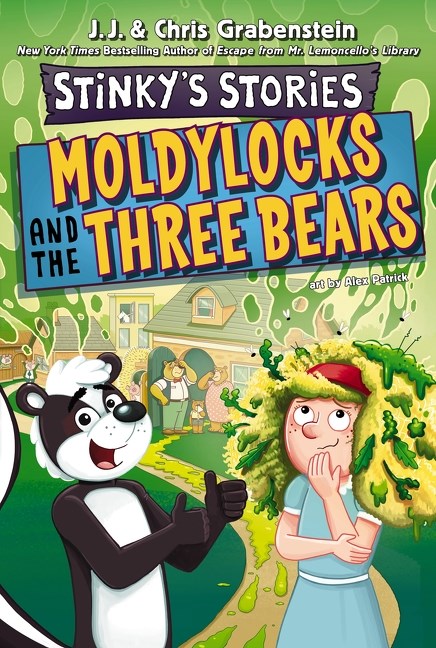 Moldylocks and the Three Bears (Stinky's Stories #4) – The Bookshelf