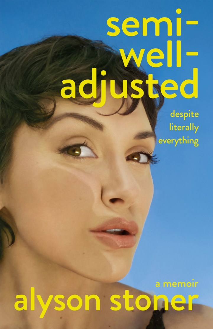 Semi-Well-Adjusted Despite Literally Everything: A Memoir – The Bookshelf