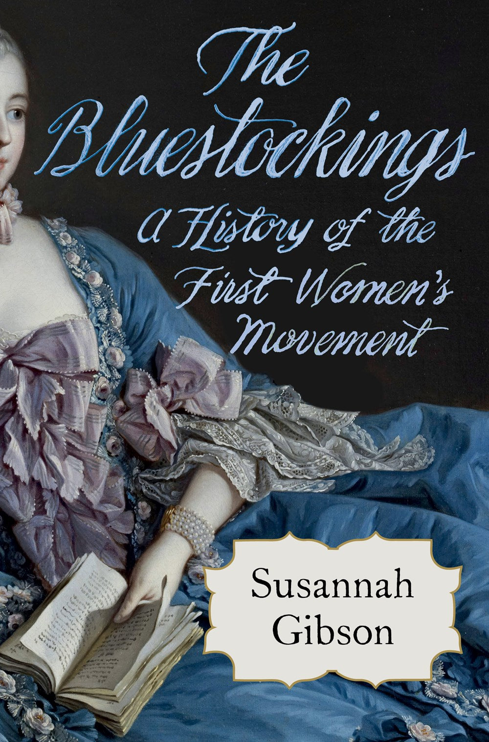 The Bluestockings: A History of the First Women's Movement – The Bookshelf