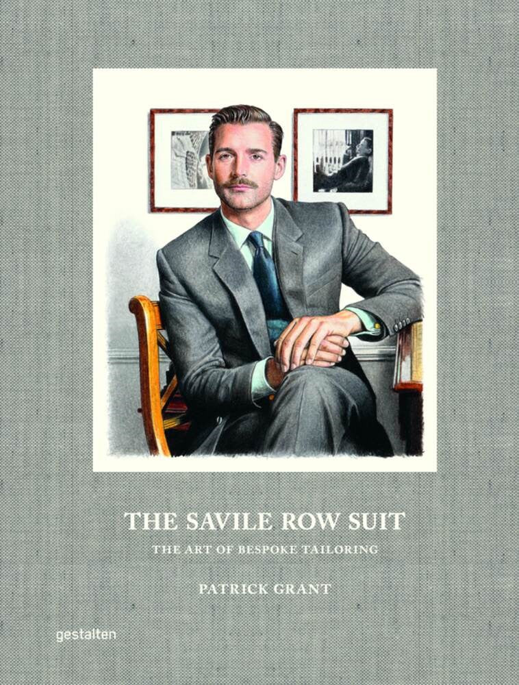 The Savile Row Suit: The Art of Bespoke Tailoring – The Bookshelf